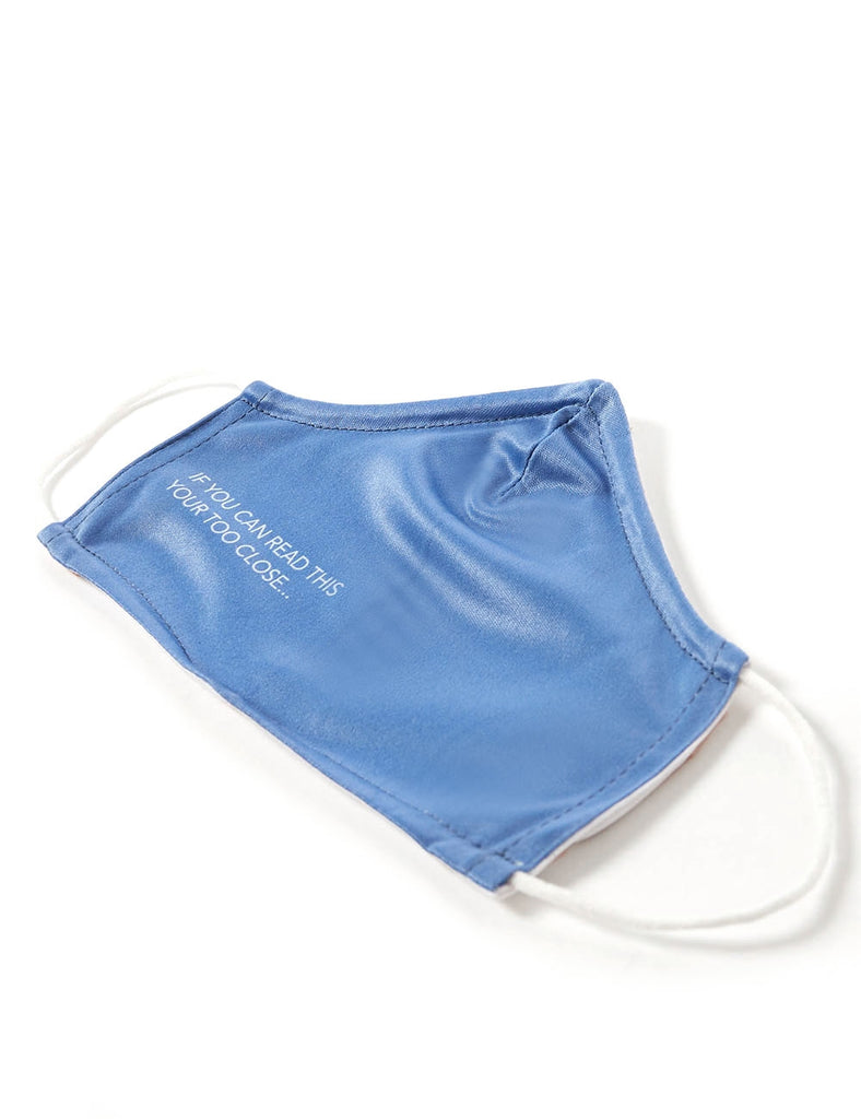 Blue Too Close Slogan Fashion Face Mask | Public Desire